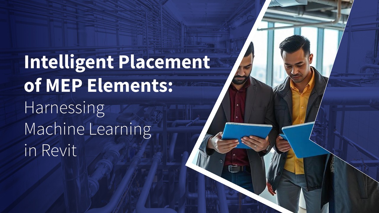 MEP Automation with Machine Learning: Streamlining Design in Revit ... MEP Automation with Machine Learning: Streamlining Design in Revit ...