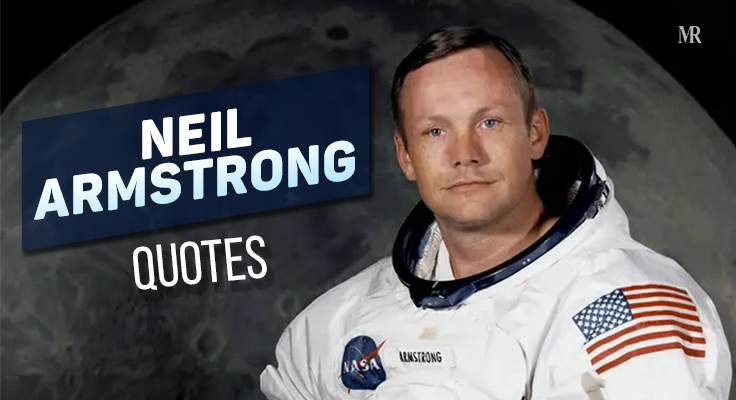 Neil Armstrong Quotes That Continue to Inspire Generations | Posts by ...