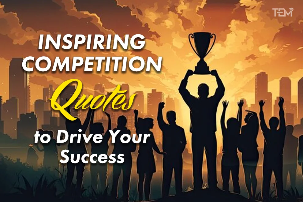 15 Inspiring Competition Quotes to Drive Your Success | Posts by The ...