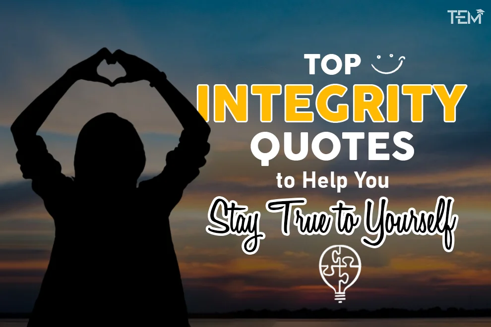Top 15 Integrity Quotes to Help You Stay True to Yourself | Posts by ...